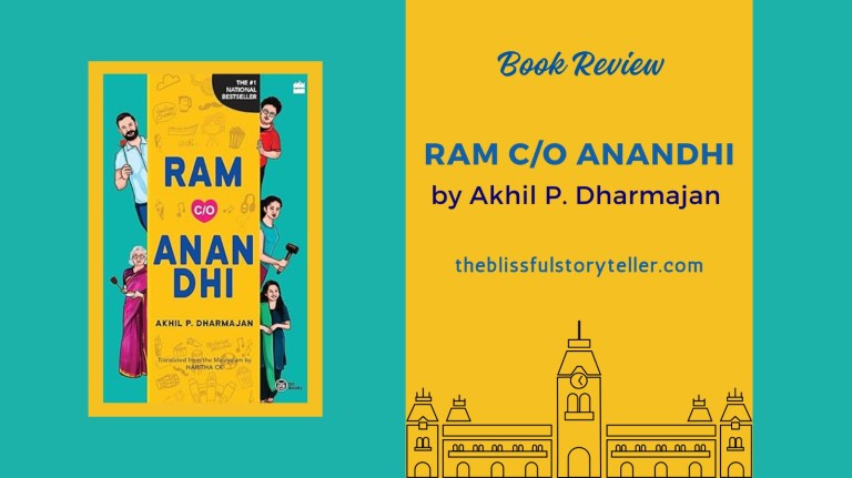 Book Review of Ram C/o Anandhi by Akhil P. Dharmajan – The Blissful ...